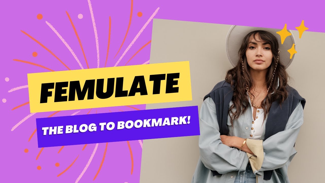 Femulate – Inspiration and Celebration