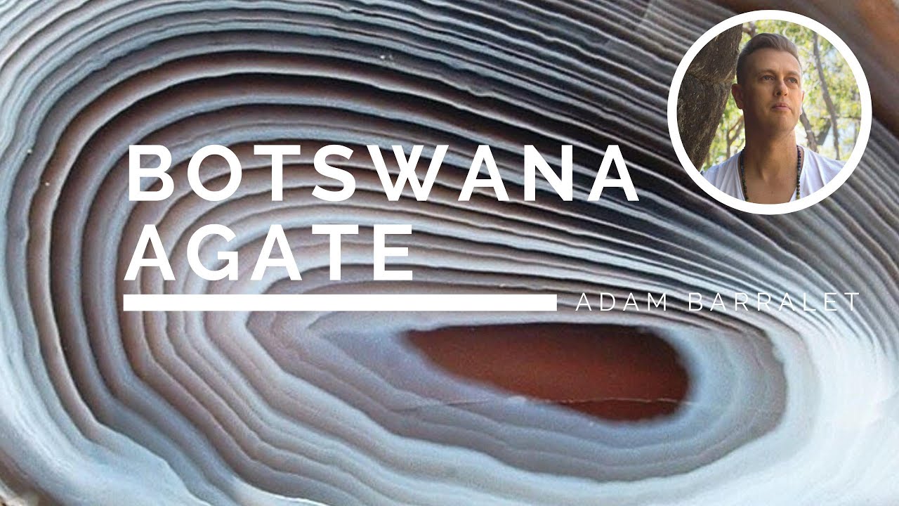 Botswana Agate - The Crystal of Sustained Centredness