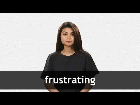 FRUSTRATING definition and meaning | Collins English Dictionary