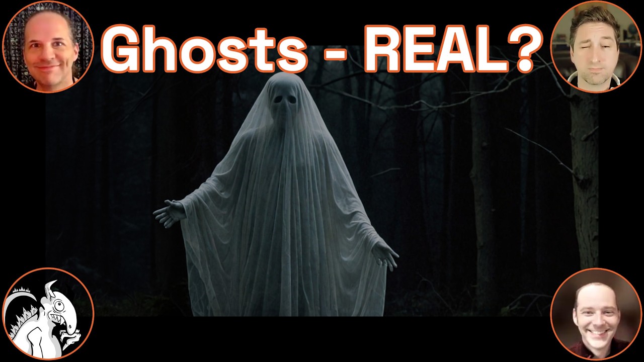 Ghosts are NOT REAL ... or Are They: What's REALLY Going on??
