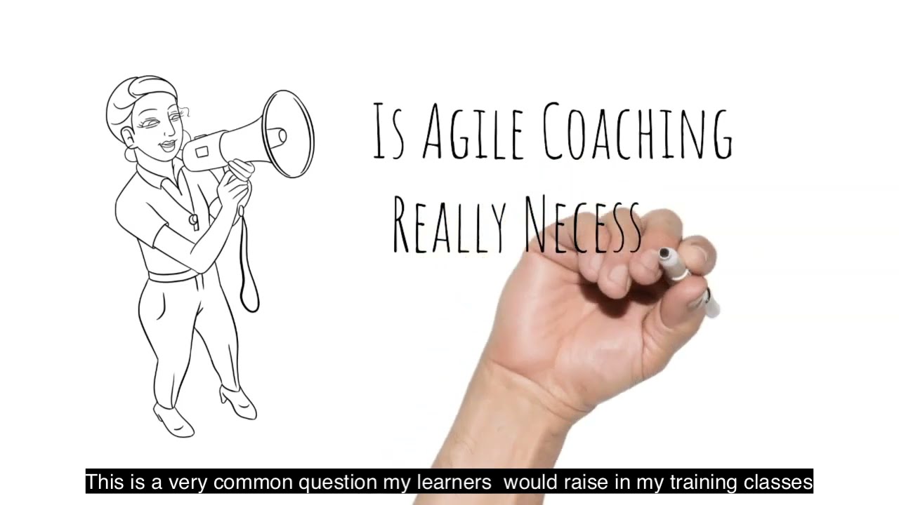 Is Agile Coaching really necessary