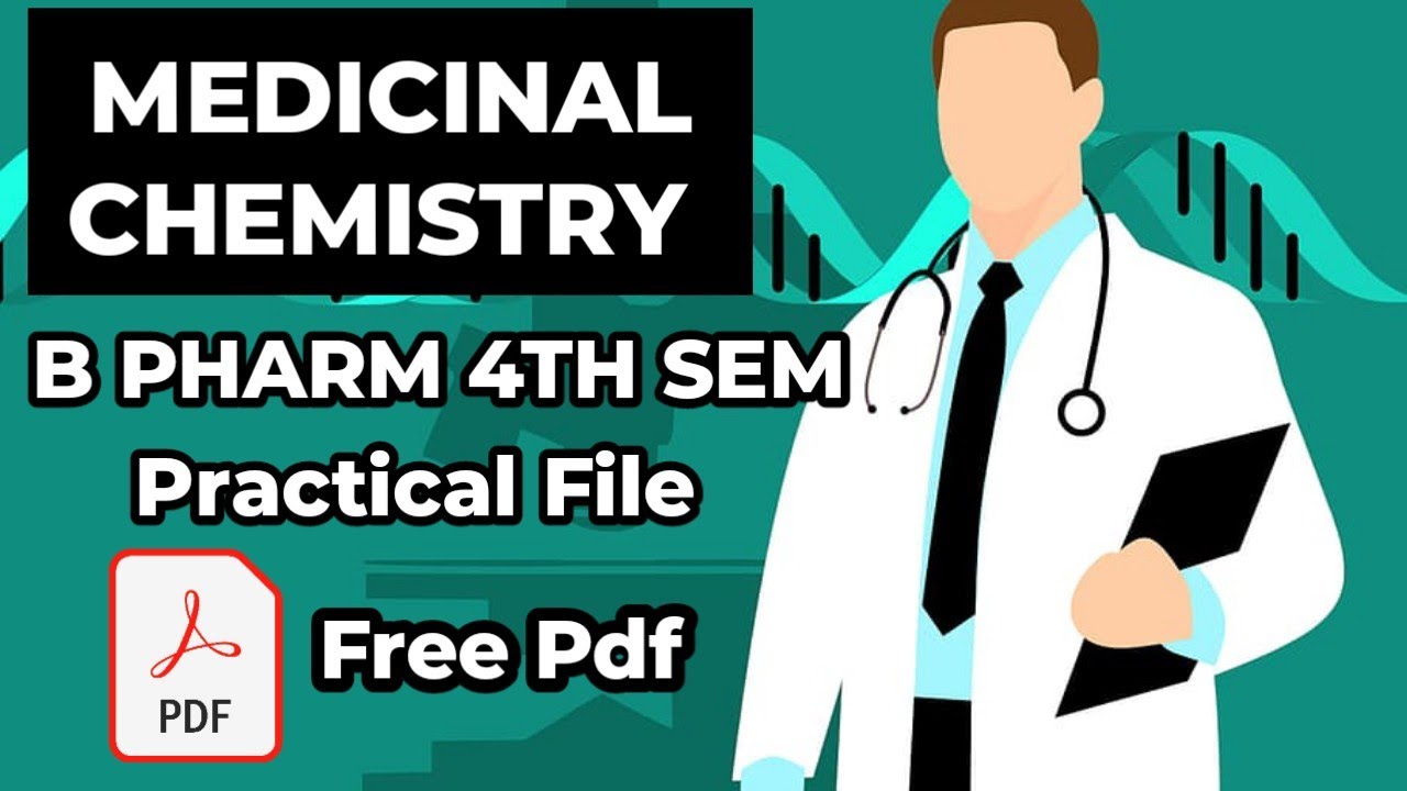 Medicinal Chemistry- l 4th Semester Practical File pdf l B pharmacy 4th Semester Practical