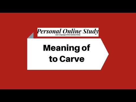 Meaning of Carve