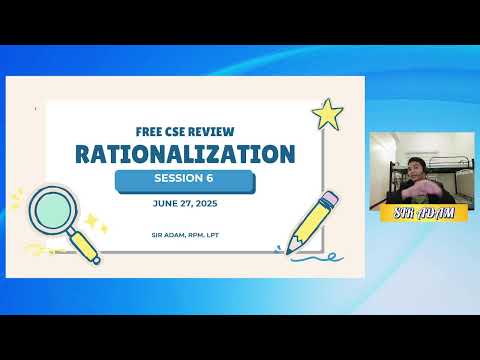 RATIONALIZATION SESSION 6 (FREE CSE REVIEW)