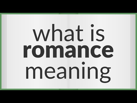 Romance | meaning of Romance