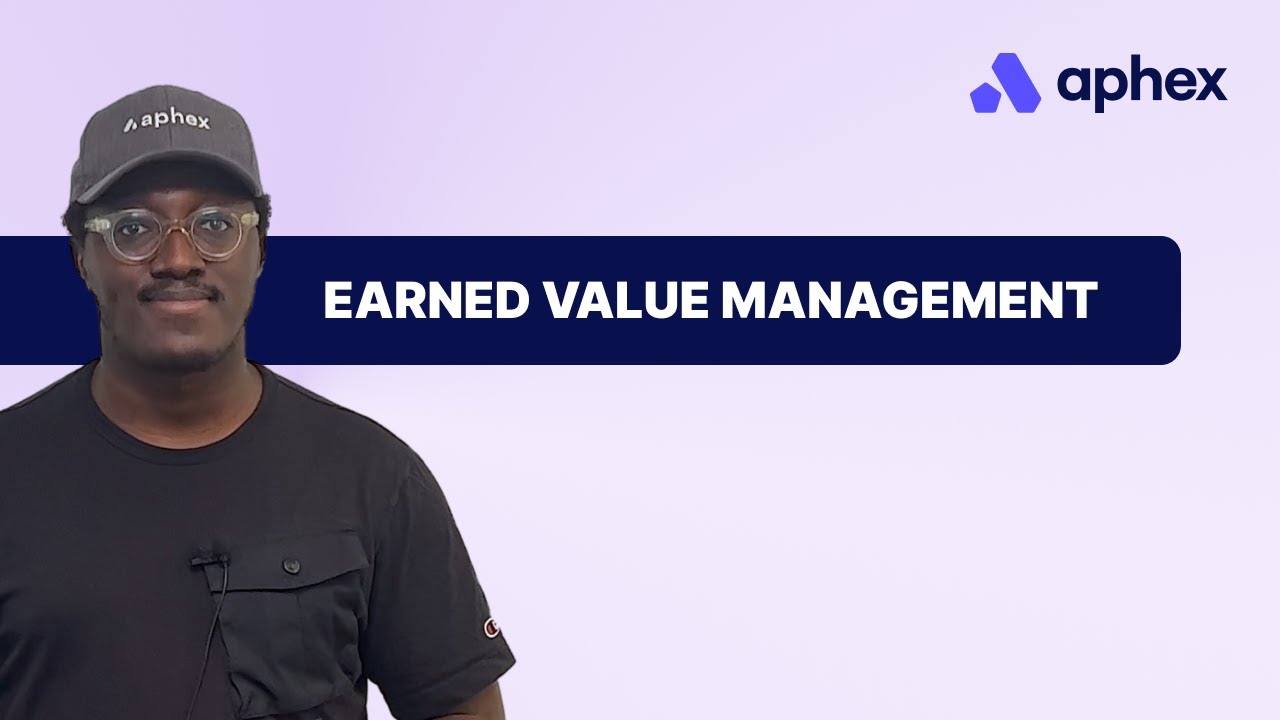 Aphex Construction   Earned Value Management