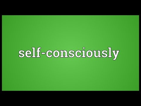 Self-consciously Meaning