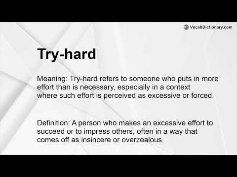Try-hard Meaning