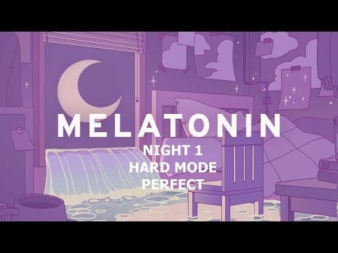 Steam Community :: Video :: [Melatonin] Night 1│Hard Mode PERFECT (No ...