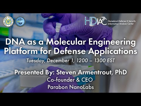 HDIAC Webinars - DNA as a Molecular Engineering Platform for Defense Applications
