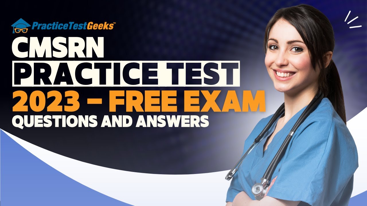 CMSRN Exam Prep 2026 | Free Questions