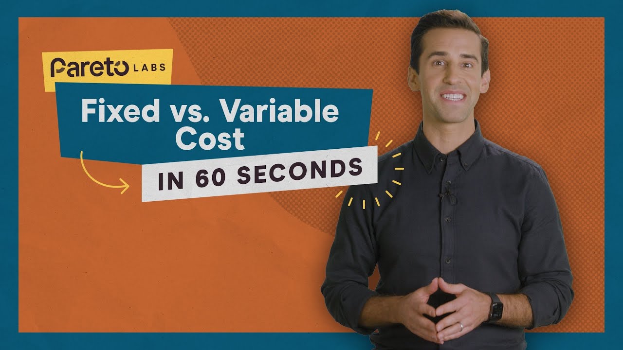 Difference Between Fixed Costs and Variable Costs - 60 Second Breakdown