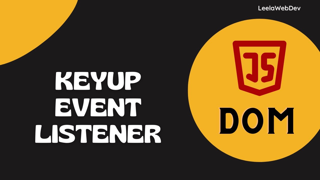62. Implement Search box functionality using Keyup event - DOM