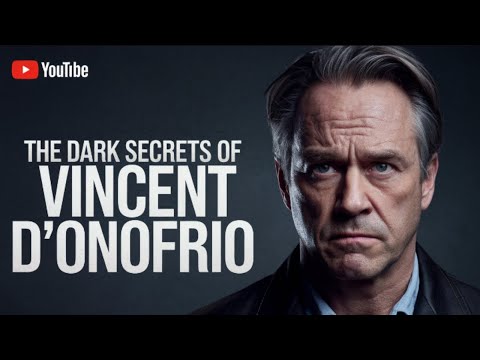 The Dark Secrets of Vincent D'Onofrio