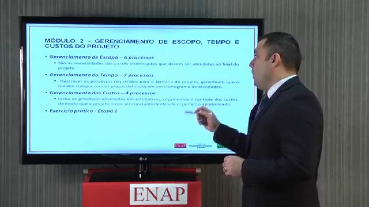 Gerência de Projetos - Módulo 2: Gerenciamento de escopo, tempo e custos de projetos.