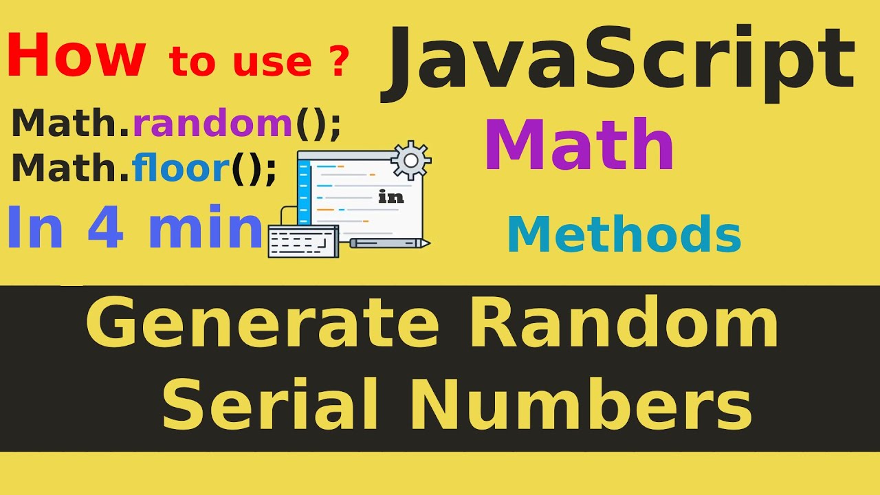 How to Use JavaScript Math Object - Generate Random serial numbers
