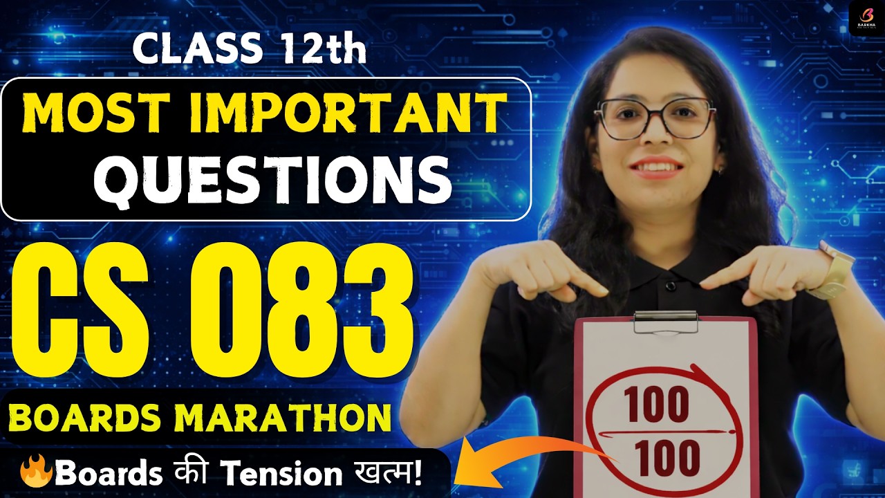 💥Class 12 CS 083 Most Important Questions🔥PYQ+Sample Paper |Boards 2026 |💯 Strategy| Barkha Mam|LIVE