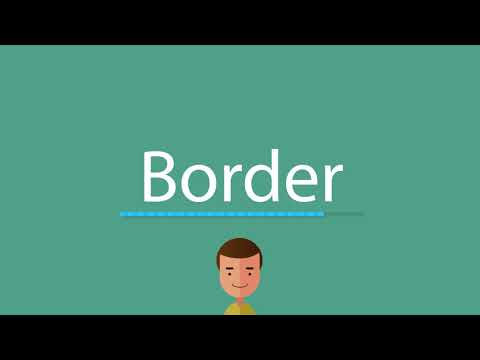 How to pronounce Border