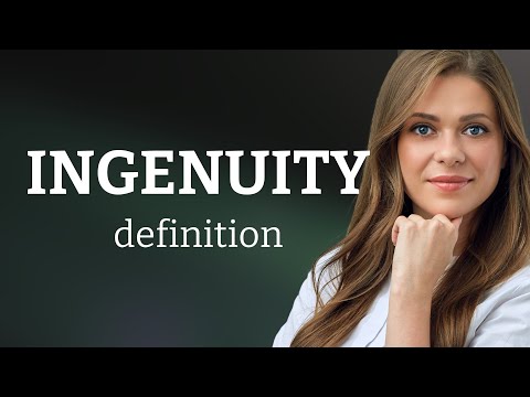 Ingenuity • definition of INGENUITY