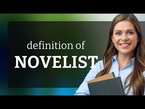 Novelist — what is NOVELIST definition