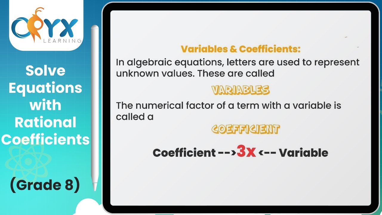 Solve Equations with Rational Coefficients | Grade 8 Math | Oryx Learning