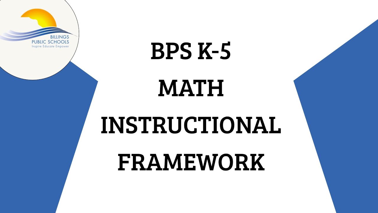 STAFF VIDEO MESSAGE: BPS K 5 Math Math Instructional Framework
