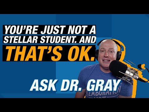 He Has an Average GPA—How Can He Stand Out? | Ask Dr. Gray Ep. 154