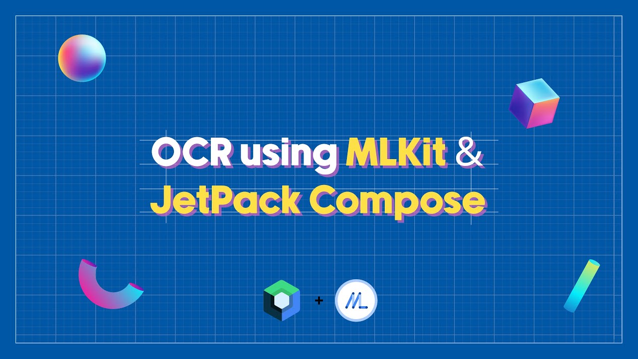 Android Development Tutorial - OCR using MlKit and Jetpack Compose