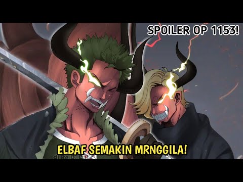 ONE PIECE 1153 SPOILERS - FINALLY THE POWER OF LOKI'S EYE IS SHOWED! ELBAF IS GOING CRAZY! Hint