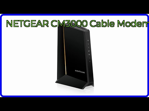 REVIEW (2025): NETGEAR CM3000 Cable Modem. ESSENTIAL details.