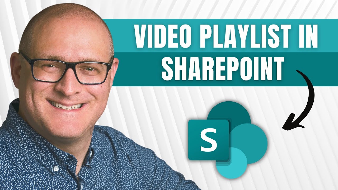 SharePoint: Craft the Perfect Video Playlist for Teams