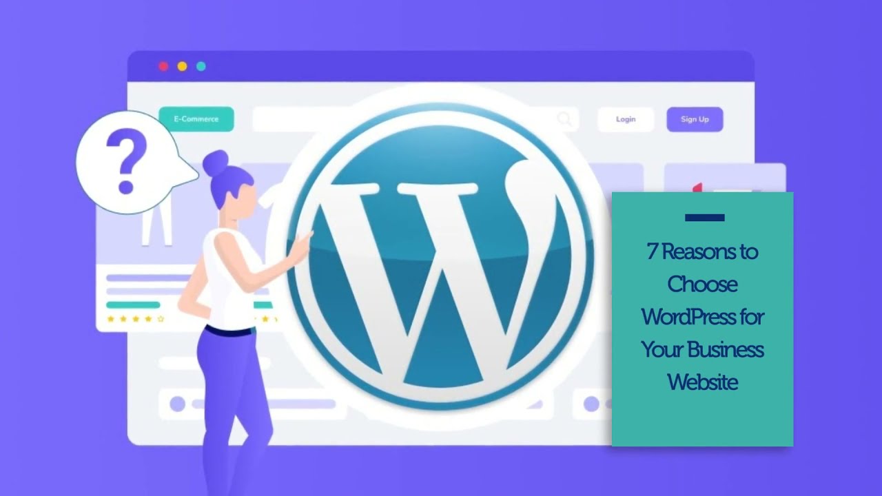 7 Reasons to Choose WordPress for Your Business Website