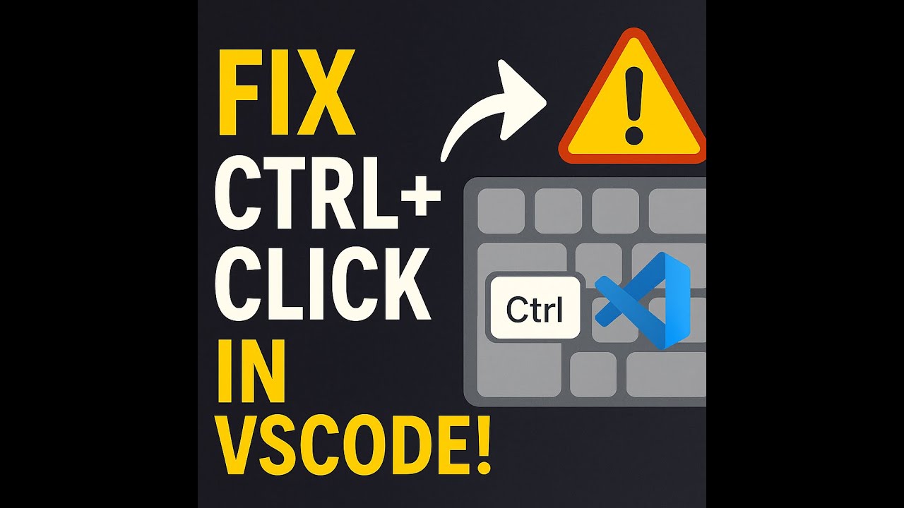 Fix Ctrl+Click Not Working in VSCode | Quick Solution