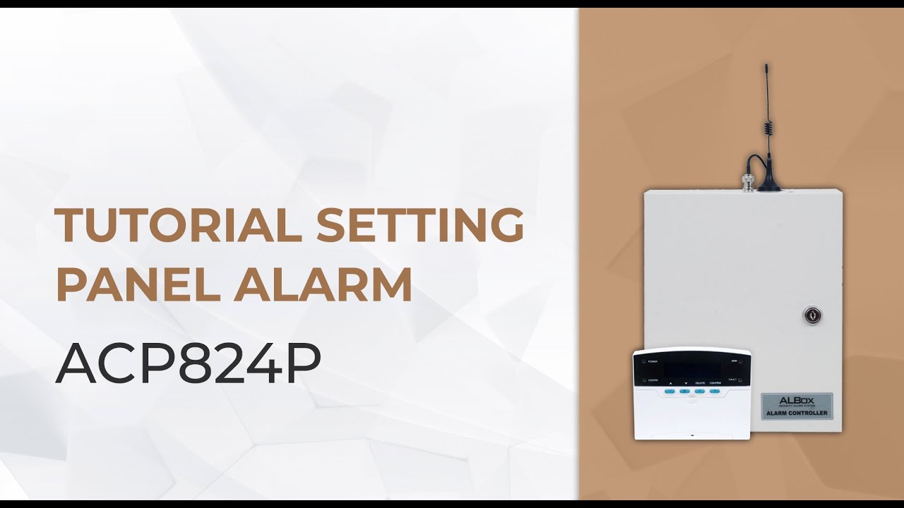 Tutorial Setting Panel Alarm ALBox (ACP824P) Part 2
