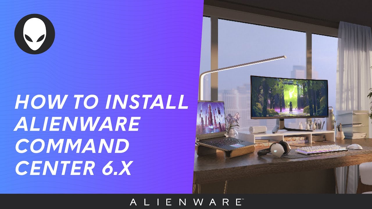 How to download and install Alienware Command Center Release 6