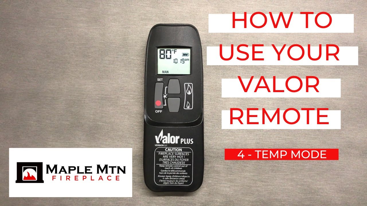 How to Use Your Valor Remote | 4 - Temp Mode