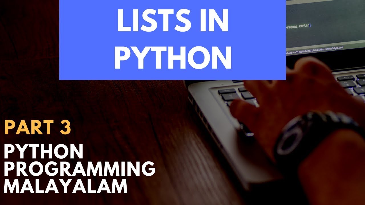 Lists in Python | Python classes in Malayalam | Part 3