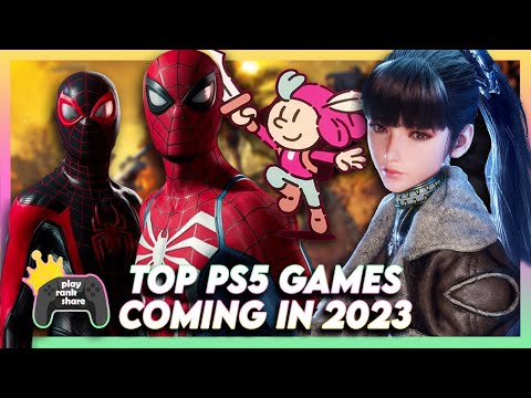 Top 25 BEST NEW & Upcoming PS5 Games of 2023 - Play, Rank, Share