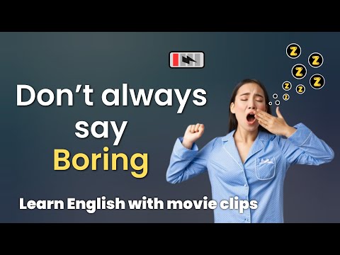 Learn 8 useful synonyms for BORING in English to improve your vocabulary