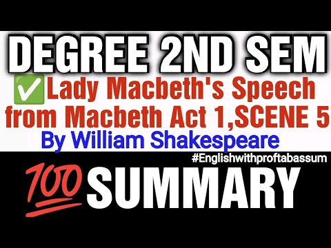 Lady Macbeth's Speech from Macbeth Act 1,Scene 5, by William Shakespeare 💯SUMMARY✅2ND SEM ENGLISH
