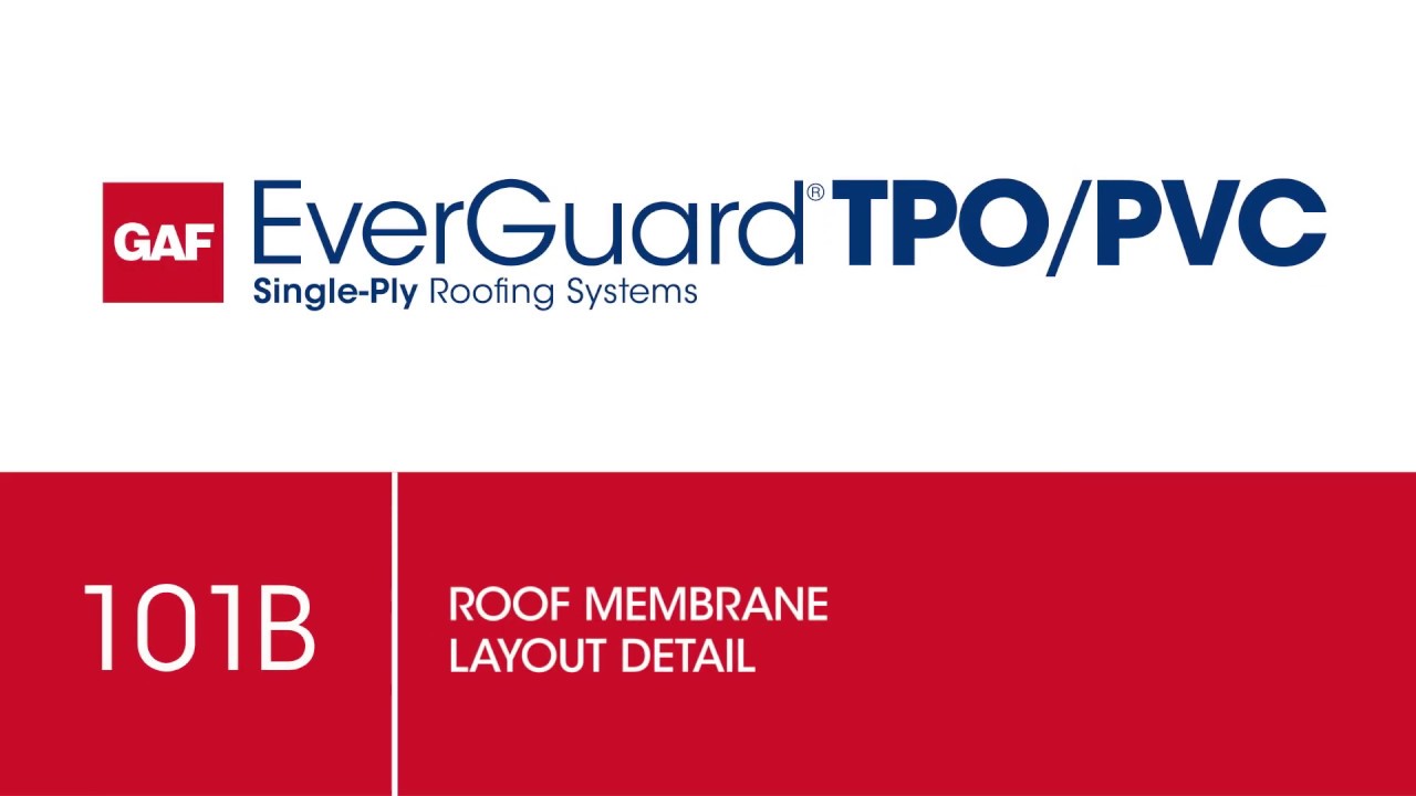 Roof Membrane Layout Detail | TPO Commercial Roofing | GAF Drawing 101B