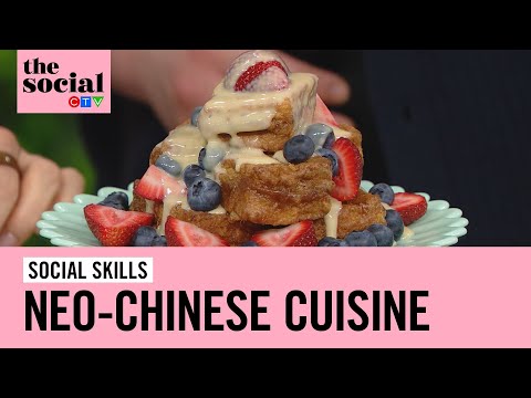 Exploring Neo-Chinese cuisine | The Social