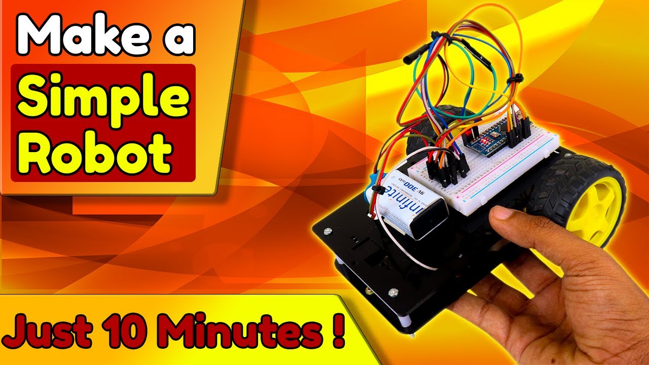 Robotics Tutorial for Beginners | How to make a simple Robot? (Complete Step by Step Instructions)
