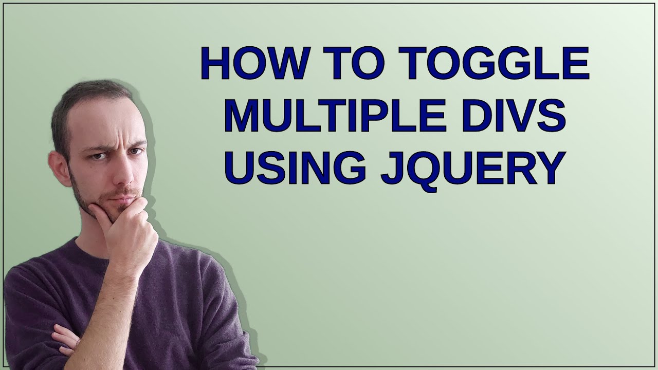 How to toggle multiple divs using jQuery