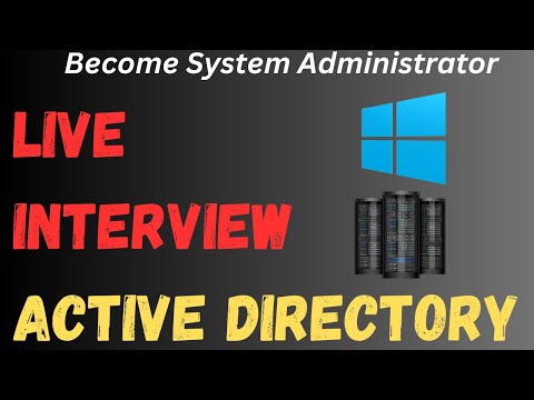 Live Interview Questions & Answers ! Windows Server Active Directory ! Become System Admin