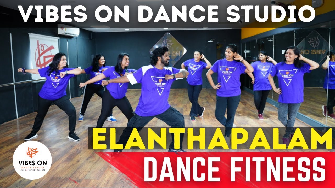 Elanthapalam | Dance Fitness | Karthik Choreography | VIBES ON DANCE STUDIO