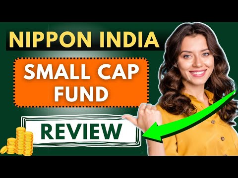 Nippon India Small Cap Fund - Detailed Review | Best small cap mutual fund