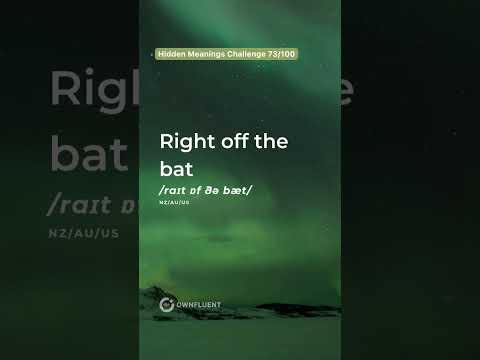 Right Off the Bat Meaning | Express Yourself Fast #learnenglish #spokenenglish