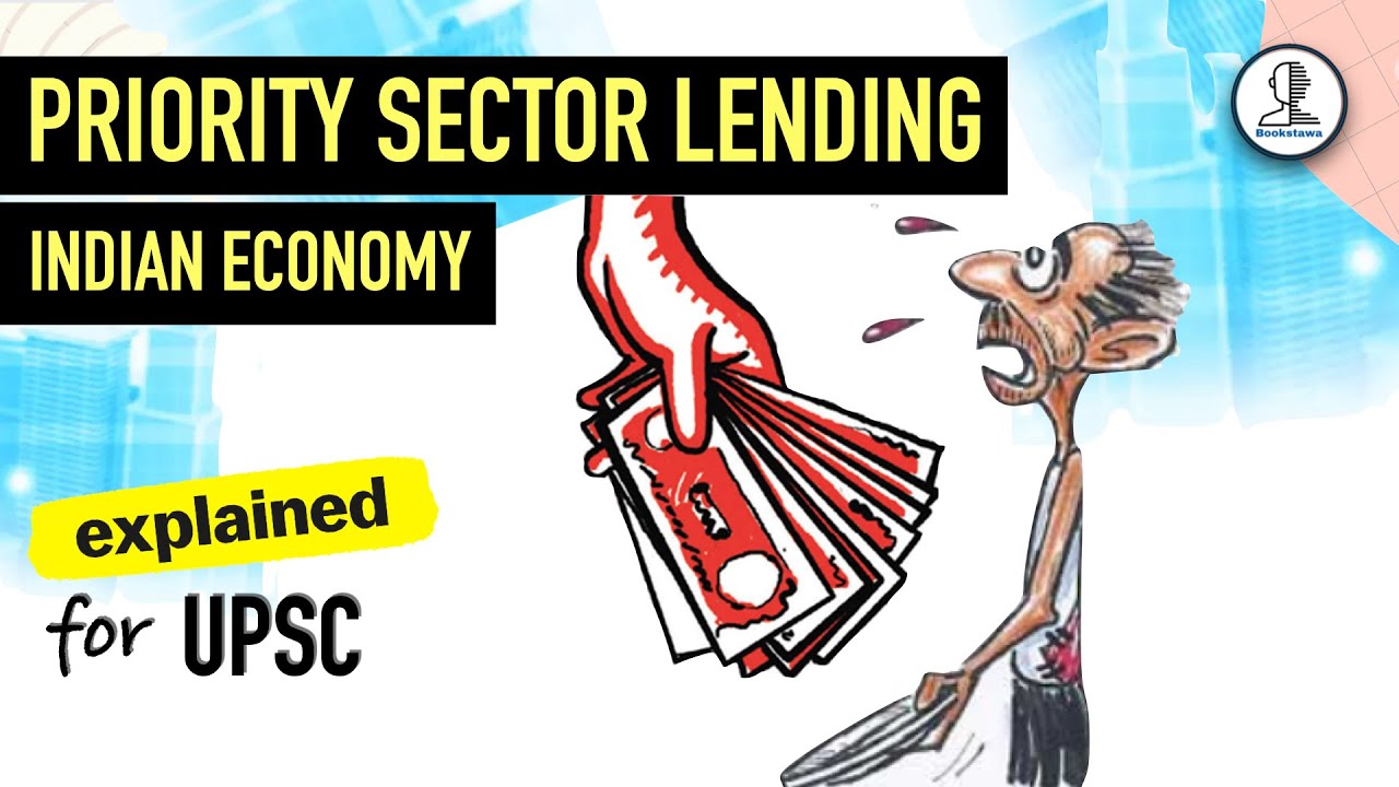 Understanding Priority Sector Lending in India: A Comprehensive ...