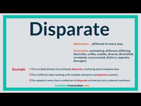 How to Pronounce DISPARATE l Definition, meaning, example and Synonyms of DISPARATE by VP